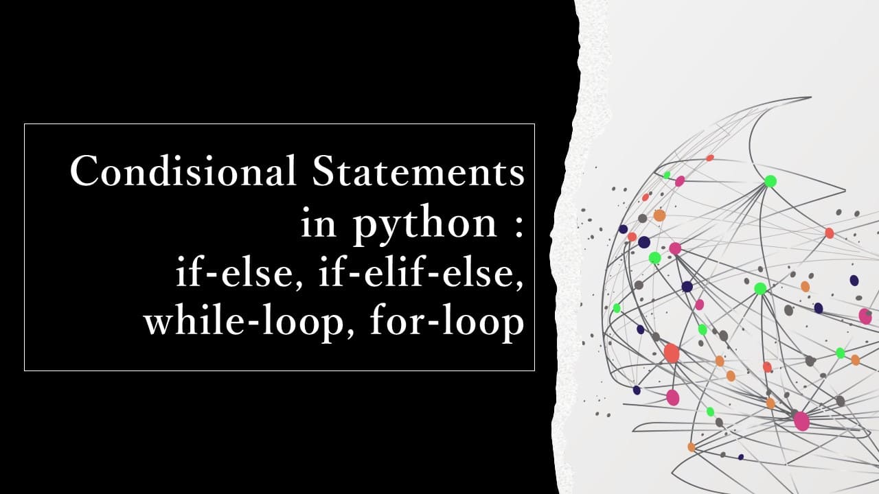 Condisional Statements In Python If Else If Elif Else While Loop For Loop Medstat
